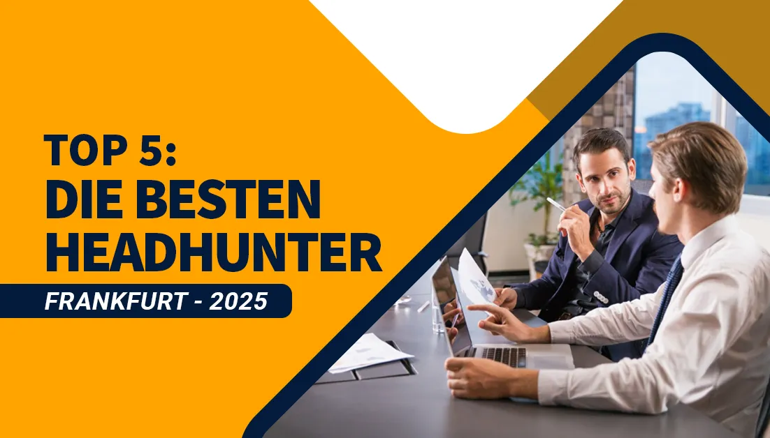 Top 5: Die besten Headhunter Frankfurt - 2026