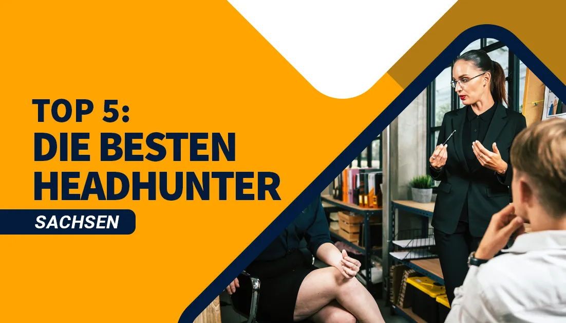 Top 5: Die besten Headhunter Sachsen - 2026