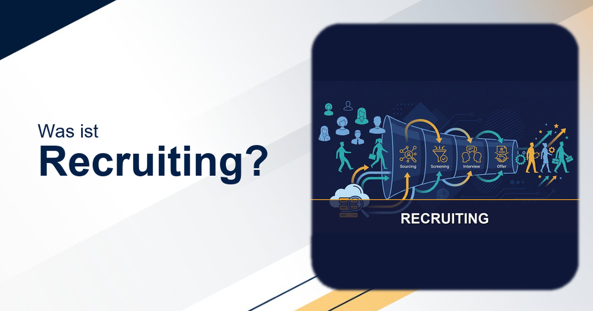 Was ist Recruiting? Definition, Vorteile, Nachteile